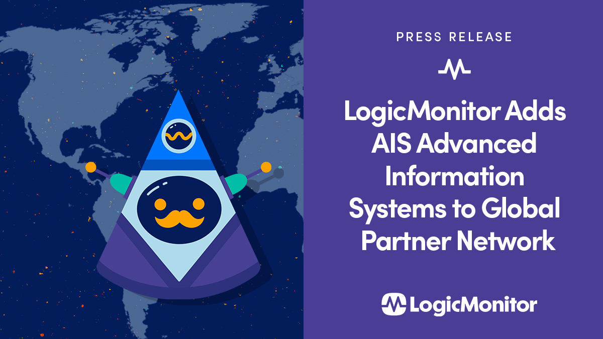 LogicMonitor Adds AIS Advanced Information Systems to Global Partner ...