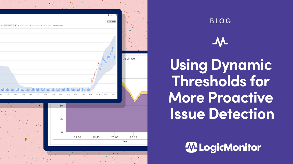 Using Dynamic Thresholds For More Proactive Issue Detection Logicmonitor