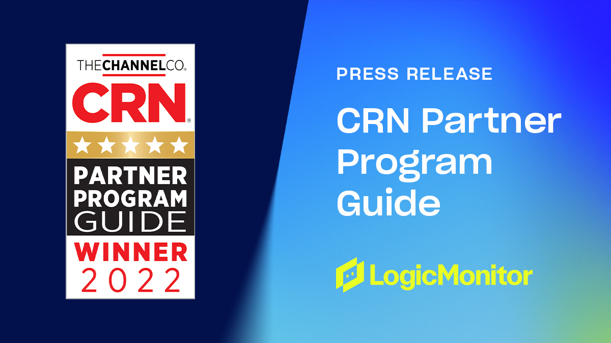 LogicMonitor Honored With 5-Star Rating in the 2022 CRN® Partner Program Guide | LogicMonitor