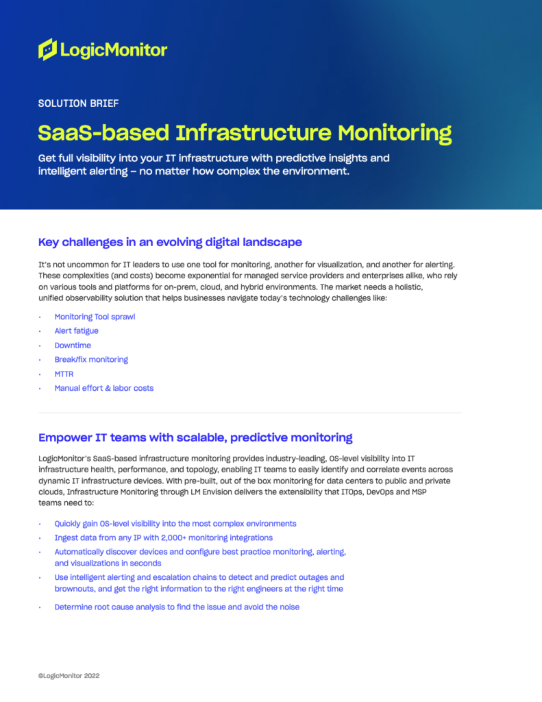 Infrastructure Monitoring Solution Brief | LogicMonitor Infrastructure Monitoring Solution Brief | LogicMonitor