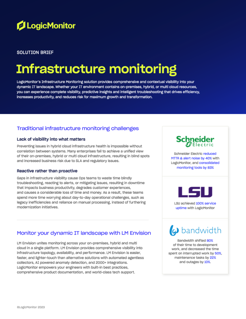 Infrastructure Monitoring Solution Brief | LogicMonitor Infrastructure Monitoring Solution Brief | LogicMonitor