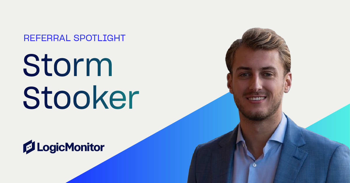 LM Referral Spotlight: Storm Stooker | LogicMonitor
