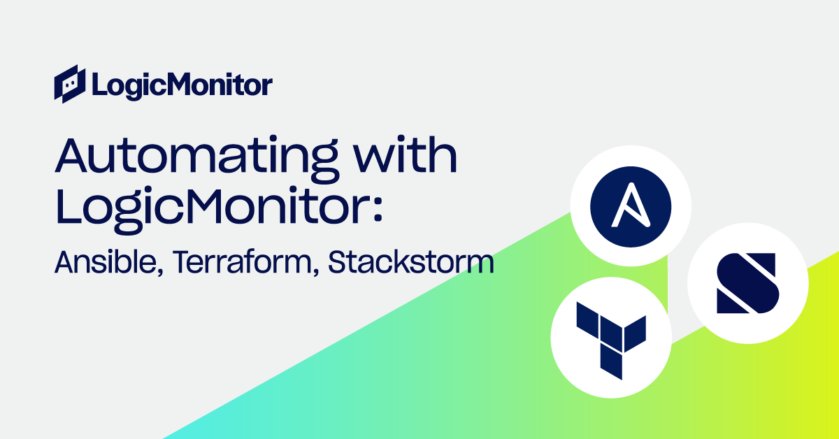 Automating With Logicmonitor Ansible Terraform Stackstorm Logicmonitor 5175