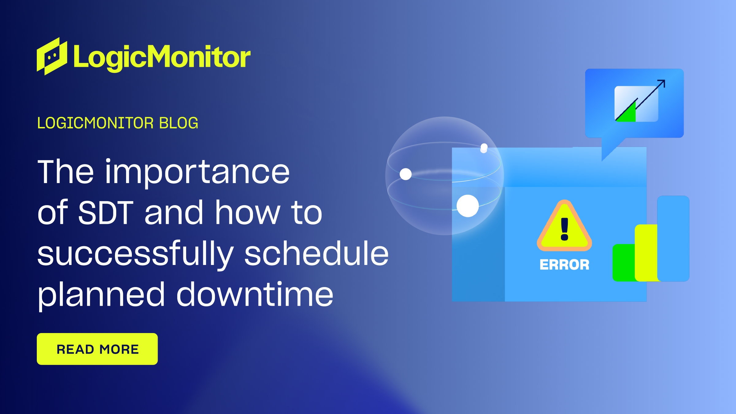 The importance of SDT and how to successfully schedule planned downtime | LogicMonitor