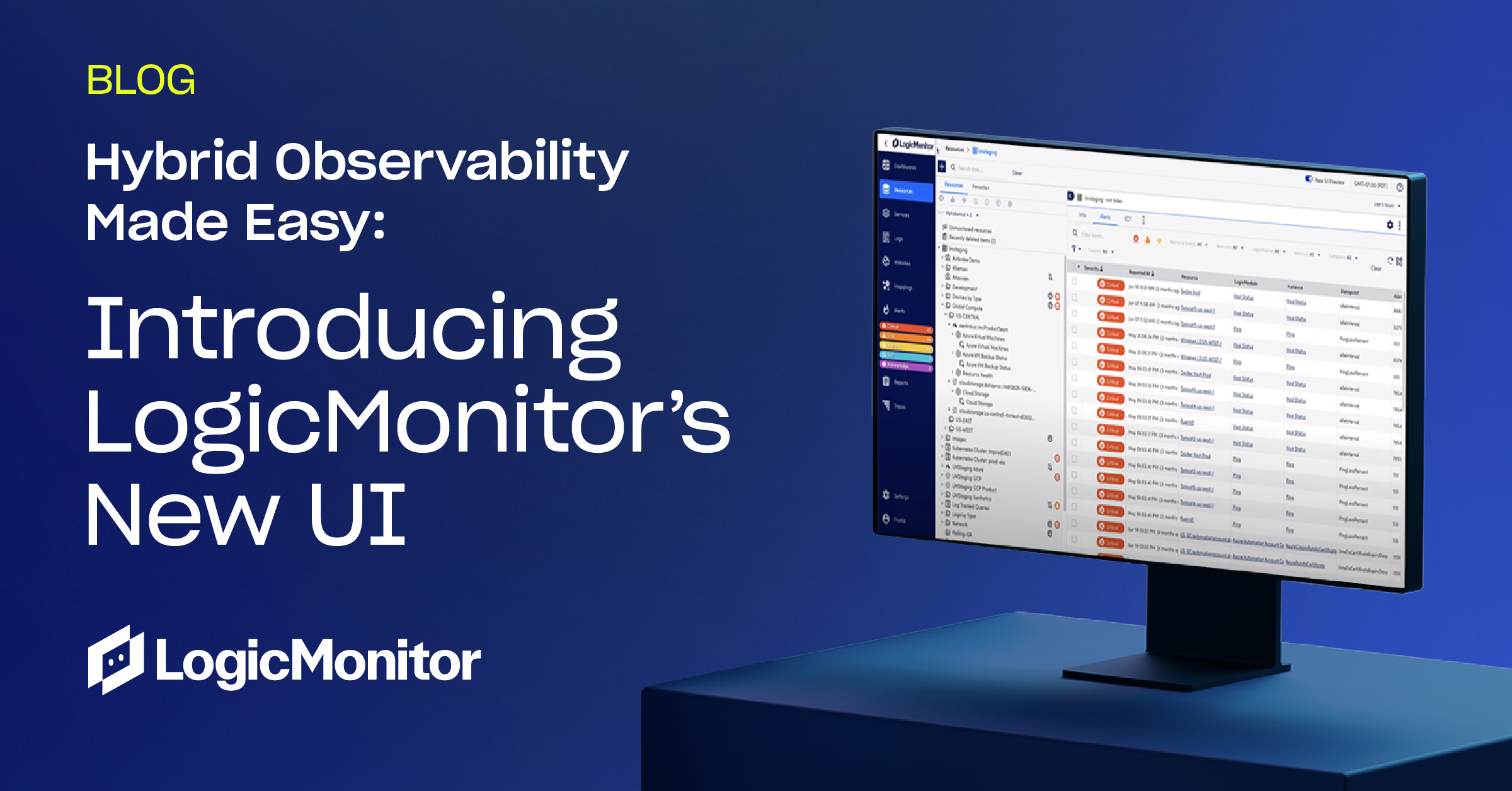 Hybrid observability made easy: introducing LogicMonitor's new UI | LogicMonitor