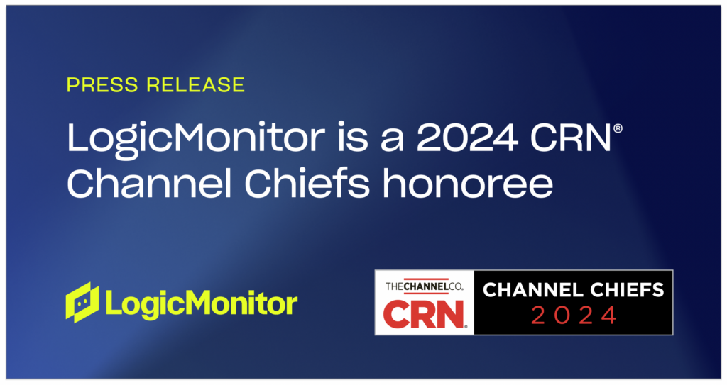 Michael Tarbet of LogicMonitor Recognized as 2024 CRN® Channel Chief | LogicMonitor