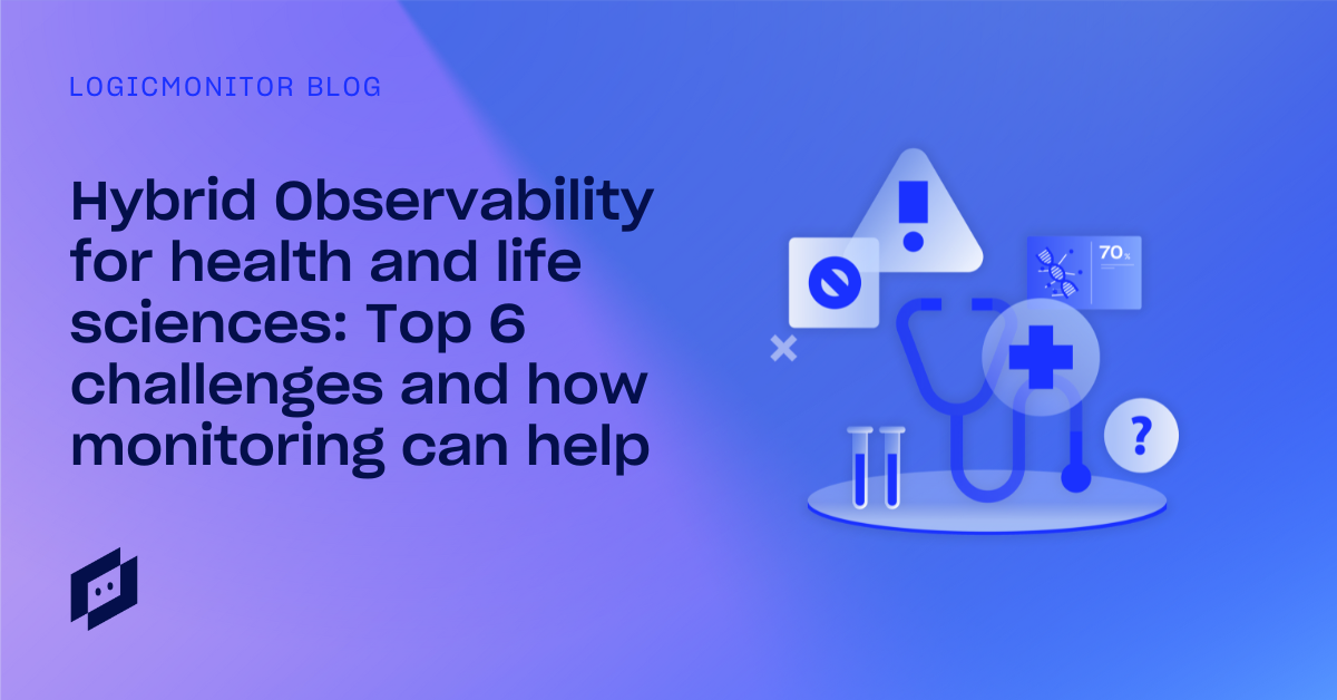 Hybrid Observability powered by AI for health and life sciences: Top 6 ...