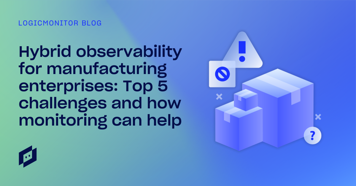 Hybrid Observability powered by AI for manufacturing enterprises: Top 5 ...