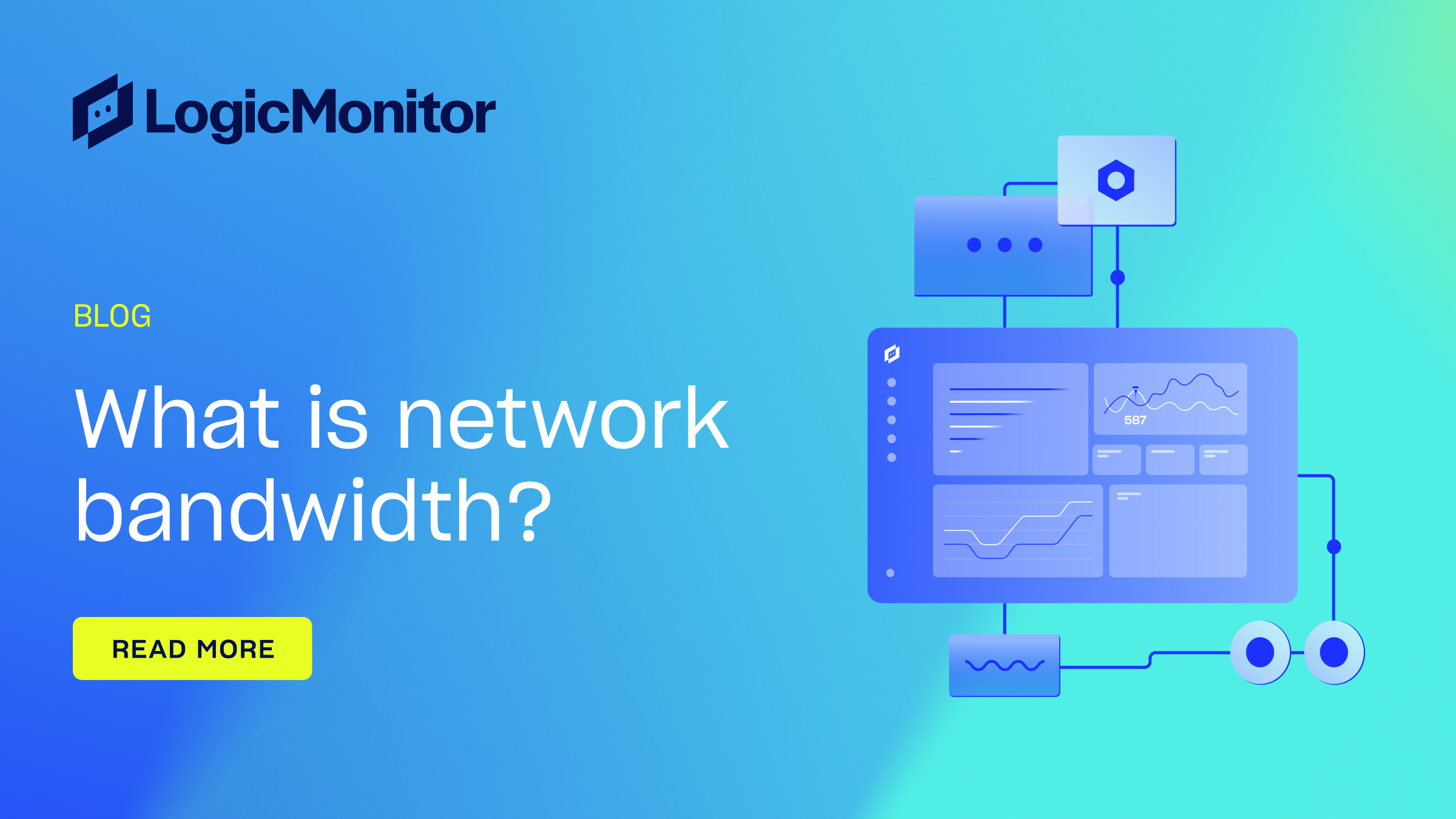 What is network bandwidth? | LogicMonitor