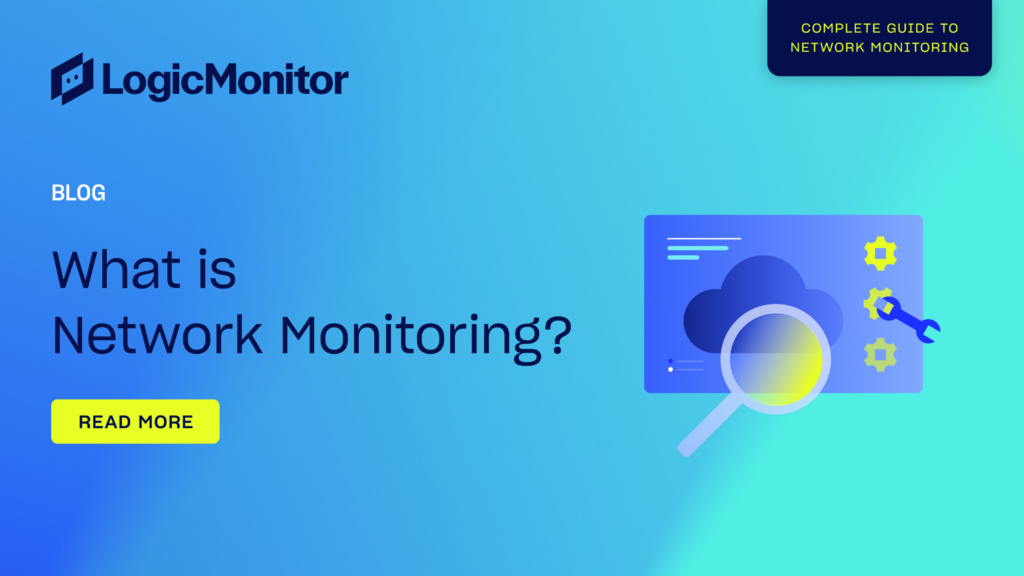 What is Network Monitoring? | LogicMonitor