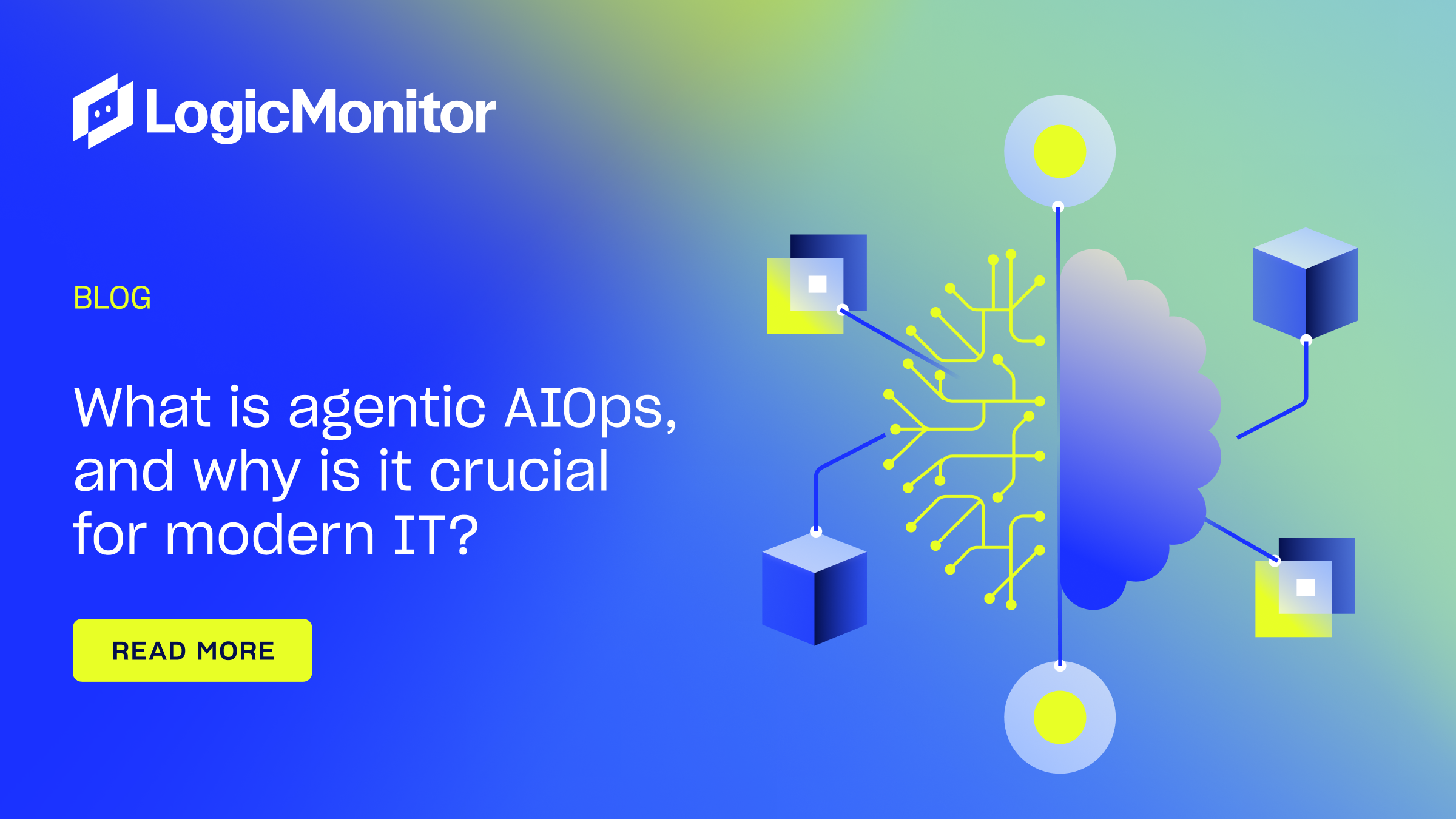 What is agentic AIOps, and why is it crucial for modern IT? - LogicMonitor