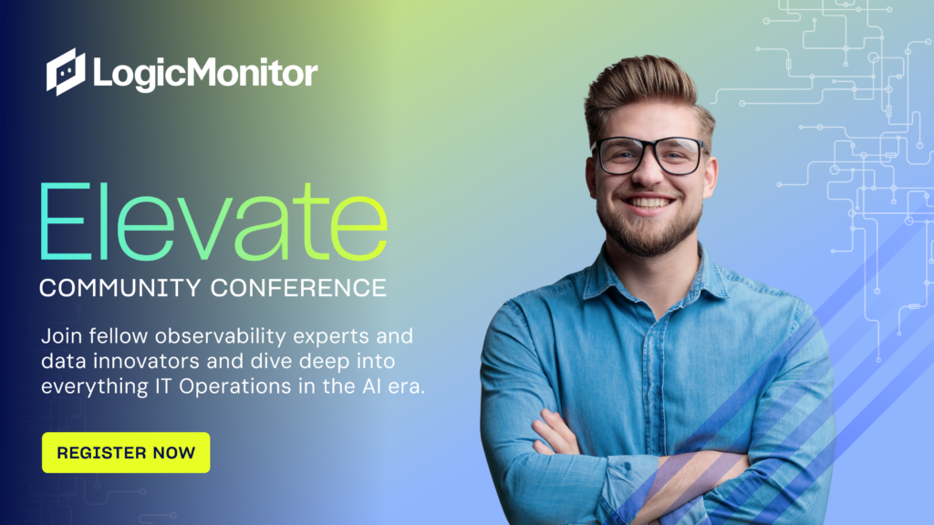 Elevate Community Conference | LogicMonitor