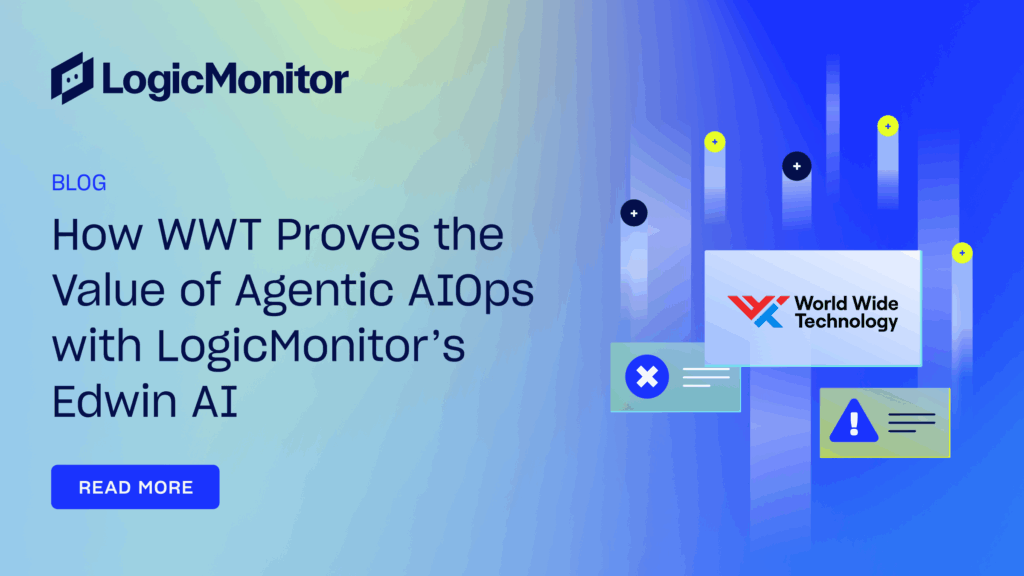 How WWT Proves the Value of Agentic AIOps with LogicMonitor’s Edwin AI | LogicMonitor