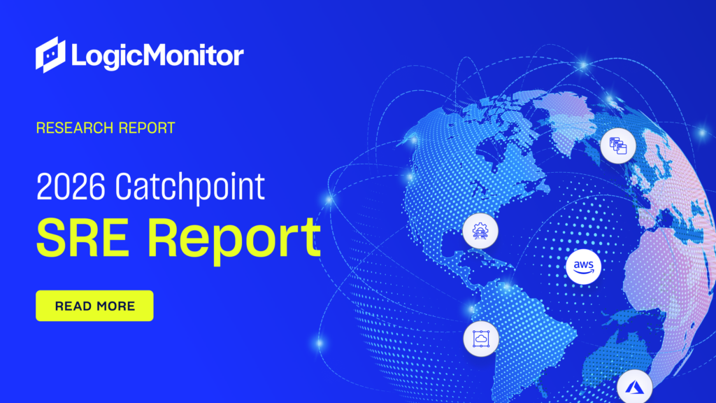 2026 Catchpoint SRE Report | LogicMonitor