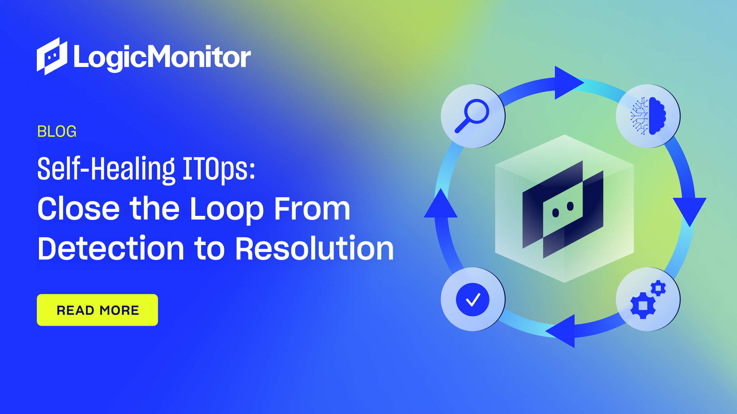 Self-Healing ITOps: Close the Loop From Detection to Resolution ...